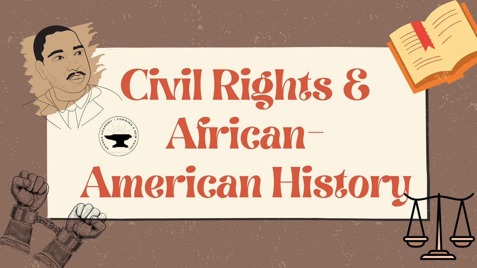Teaching Civil Rights and African-American History | Sparks Academy